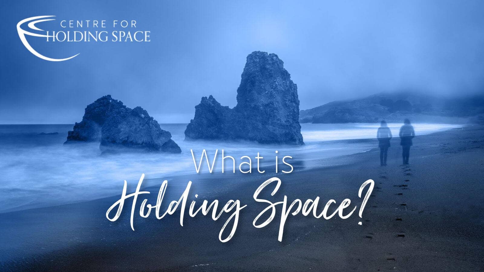 What is Holding Space?